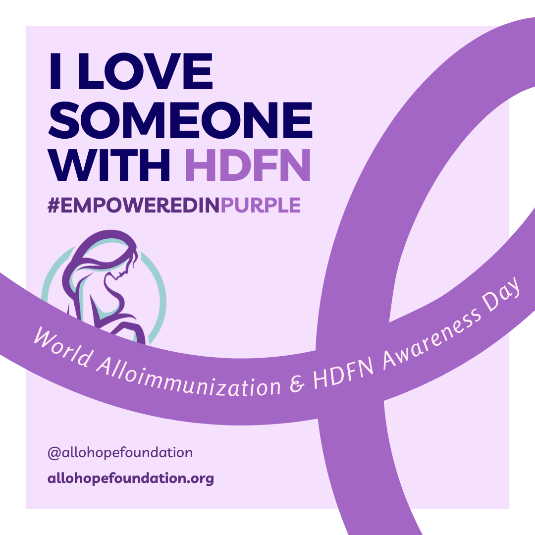 World Alloimmunization & HDFN Awareness Day - Allo Hope Foundation