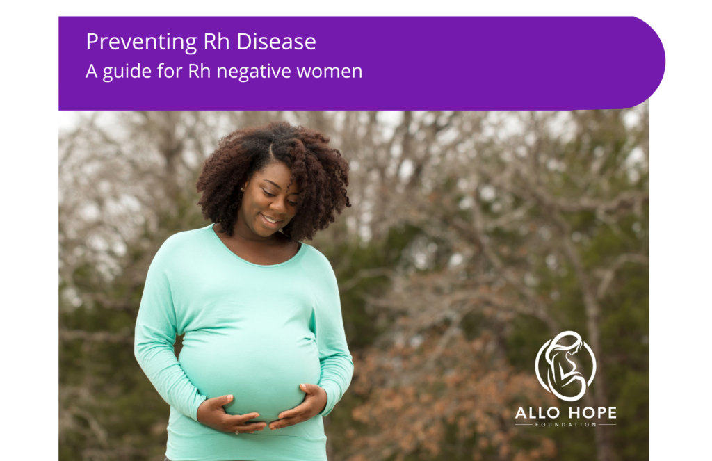 Rh Immune Globulin (RhIG) - Allo Hope Foundation